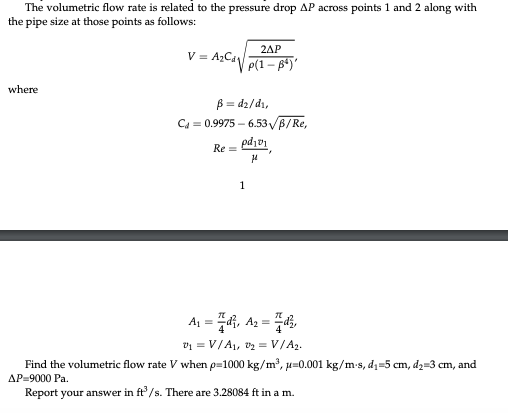 Solved The volumetric flow rate is related to the pressure | Chegg.com