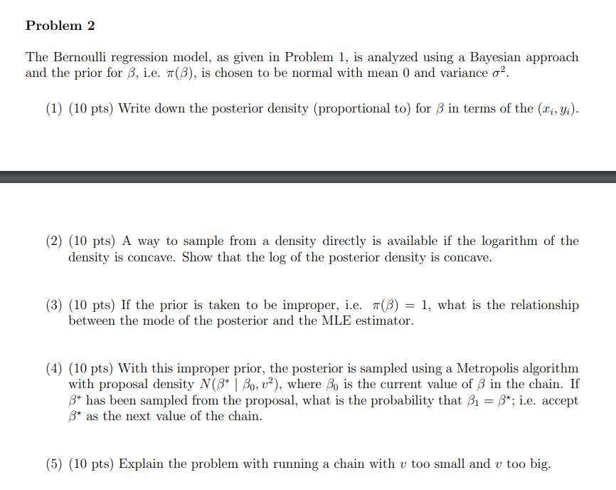 Solved Problem 2 The Bernoulli Regression Model As Given In 