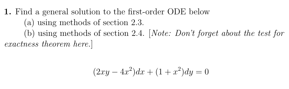 Solved Find A General Solution To The First Order Ode