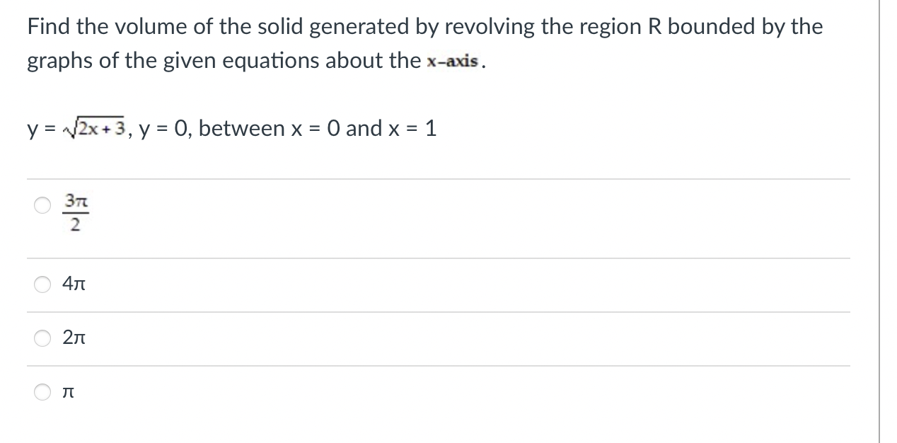 Solved Find The Volume Of The Solid Generated By Revolving