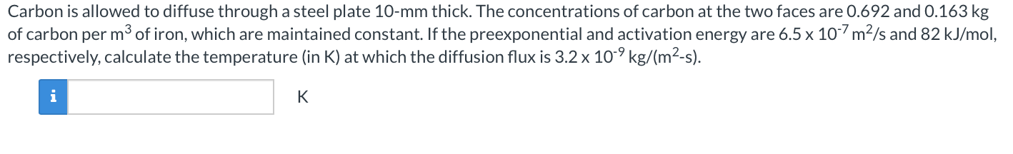 Solved Carbon is allowed to diffuse through a steel plate | Chegg.com