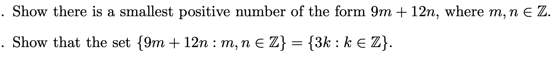 Solved Show there is a smallest positive number of the form | Chegg.com