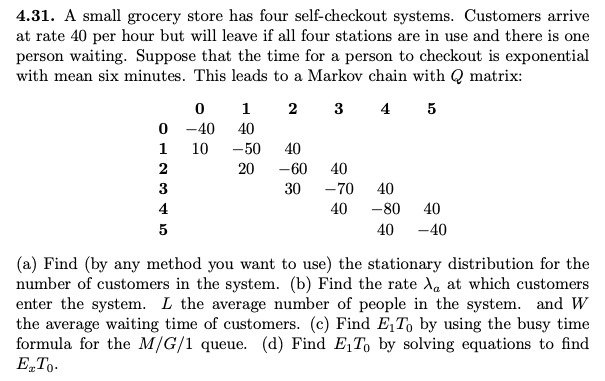 4.31. A small grocery store has four self-checkout | Chegg.com