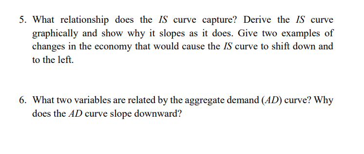 Solved 1. What relationship does the IS curve capture? | Chegg.com