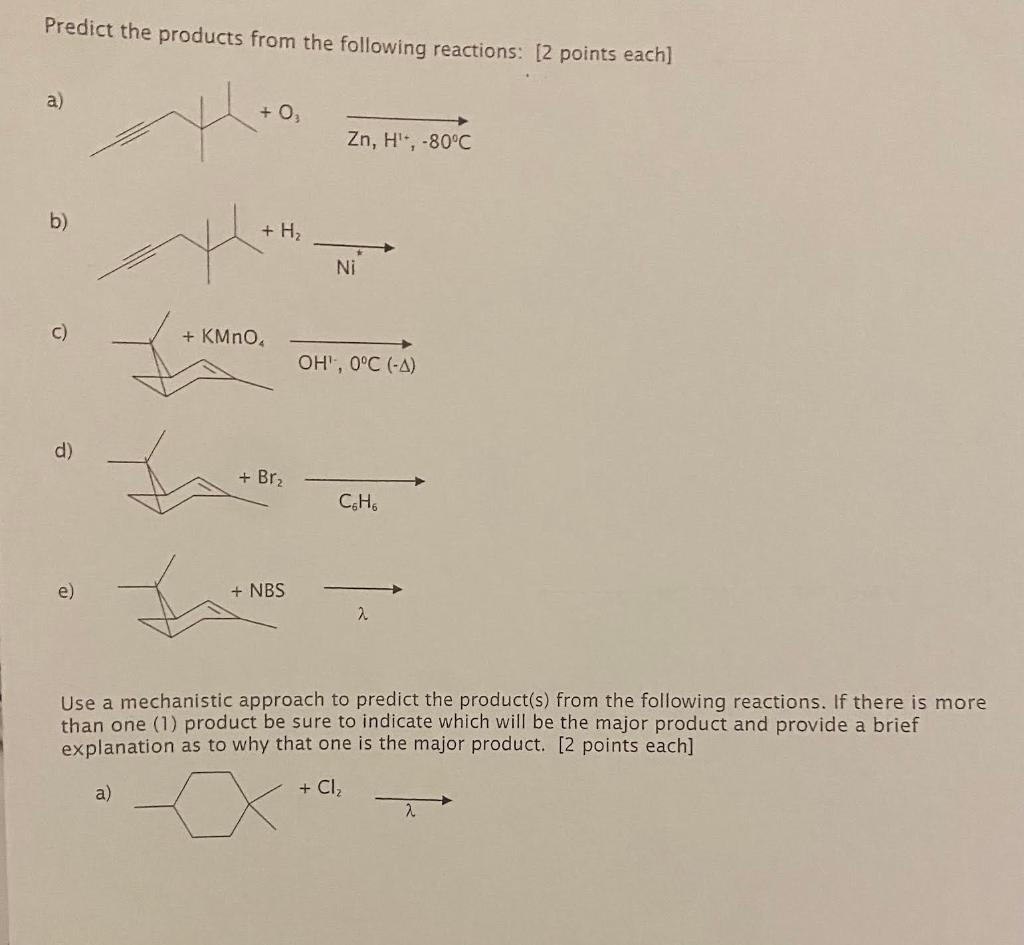 Solved Predict the products from the following reactions: [2 | Chegg.com