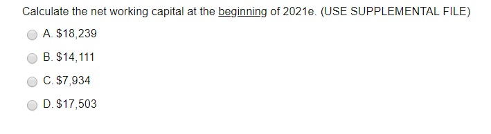 Solved Calculate the networking capital at the beginning of | Chegg.com