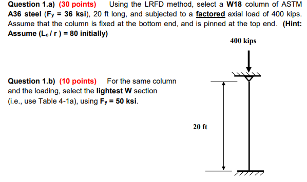 Solved Question 1.a) (30 points) Using the LRFD method, | Chegg.com