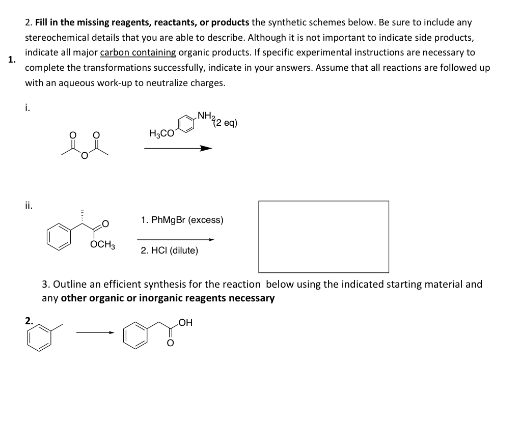 Fill in the missing reagents, reactants, or products | Chegg.com