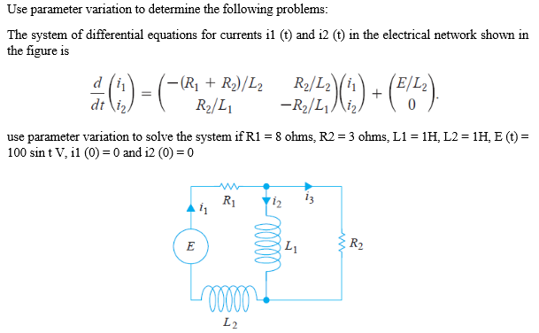 Solved Use parameter variation to determine the following | Chegg.com