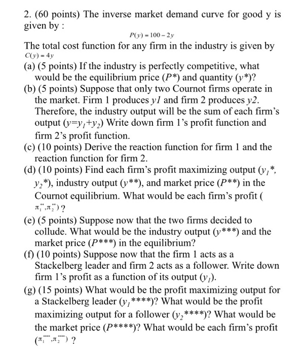 Solved 2. (60 points) The inverse market demand curve for | Chegg.com