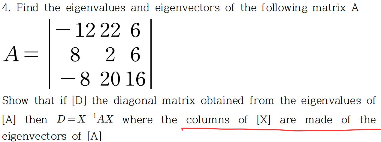 Solved Show that if [D] the diagonal matrix obtained from | Chegg.com