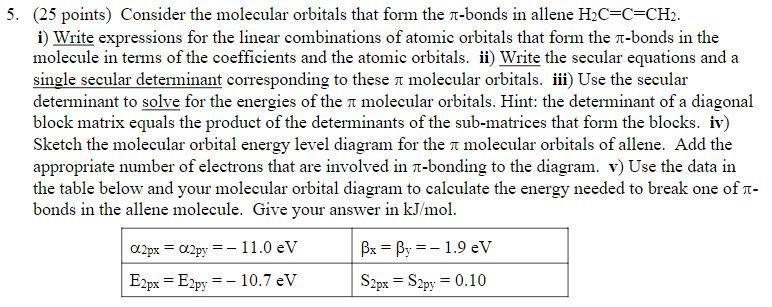 Solved 5. (25 points) Consider the molecular orbitals that | Chegg.com