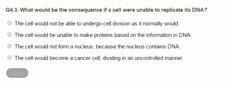 Solved Q4.3. ﻿What would be the consequence if a cell were | Chegg.com