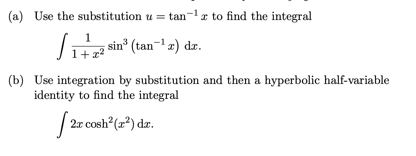 Solved (a) Use the substitution u=tan−1x to find the | Chegg.com