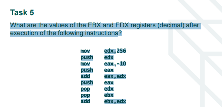 Solved Task 5 5 What are the values of the EBX and EDX | Chegg.com