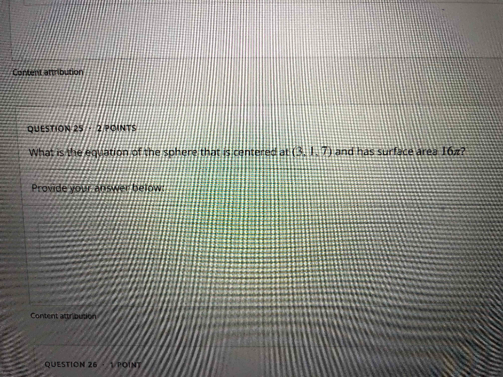 Solved Content attribution QUESTION 2532 POINTS What is the | Chegg.com