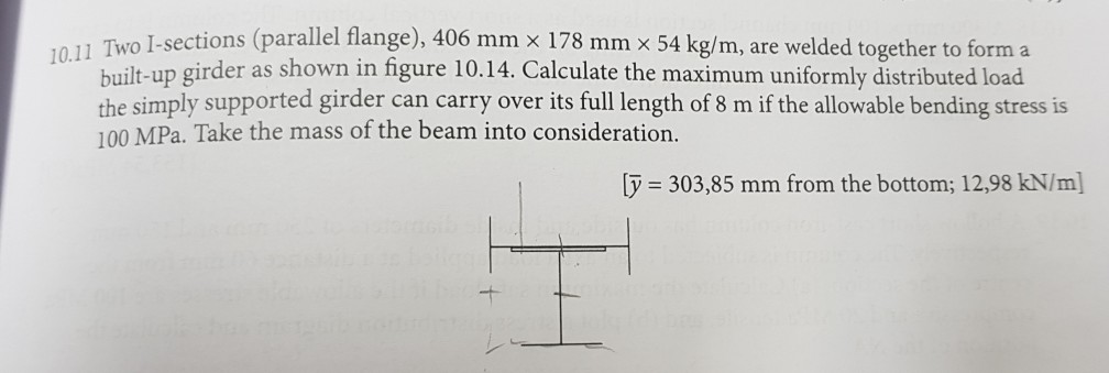 Solved Two I-sections (parallel flange), 406 mm × 178 mm × | Chegg.com