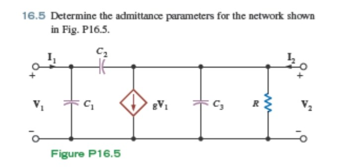 Solved 16.5 Determine the admittance parameters for the | Chegg.com