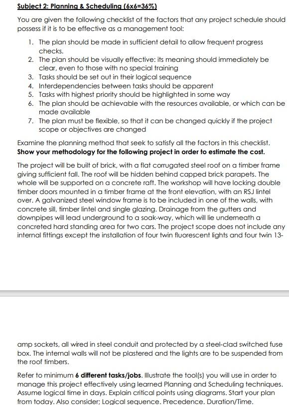 Solved Subject 2: Planning & Scheduling (6x6=36%) You are | Chegg.com