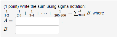 Solved (1 point) Write the sum using sigma notation: | Chegg.com