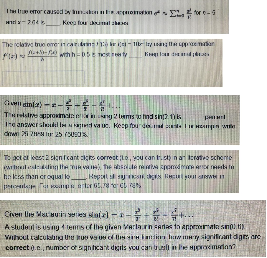 Solved The true error caused by truncation in this | Chegg.com