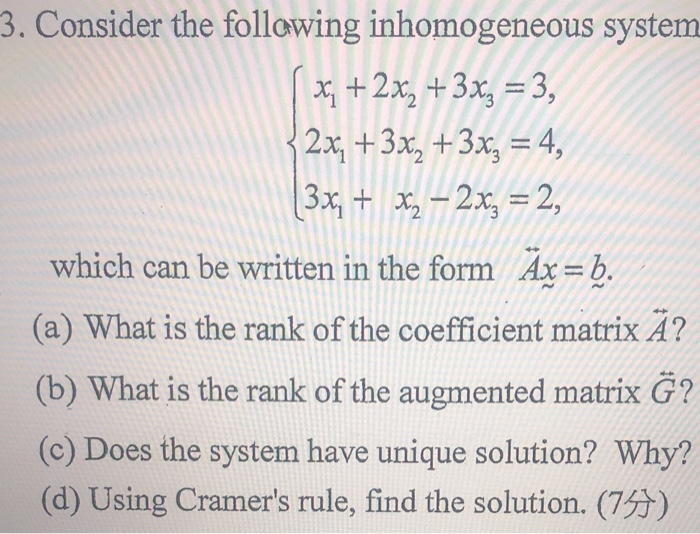 Solved 3. Consider the following inhomogeneous system { x + | Chegg.com