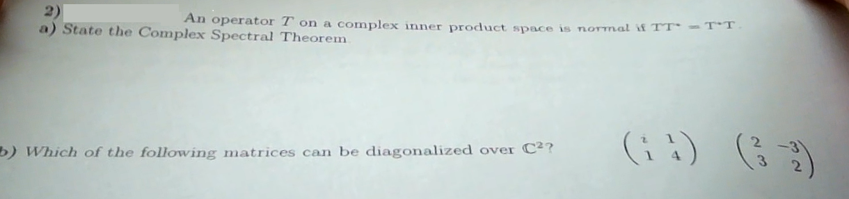 Solved An operator T on a complex inner product space is | Chegg.com