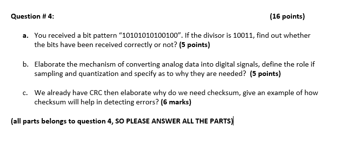 Solved Question # 4: (16 points) a. You received a bit | Chegg.com