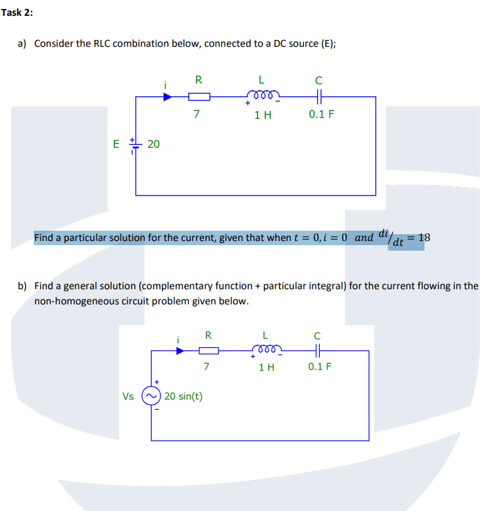 Solved Task 2:a) ﻿Consider the RLC combination below, | Chegg.com