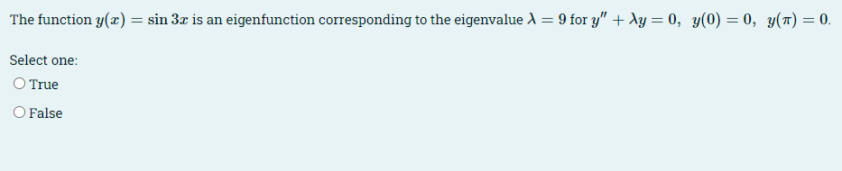Solved The function y(x) = sin x is an eigenfunction | Chegg.com