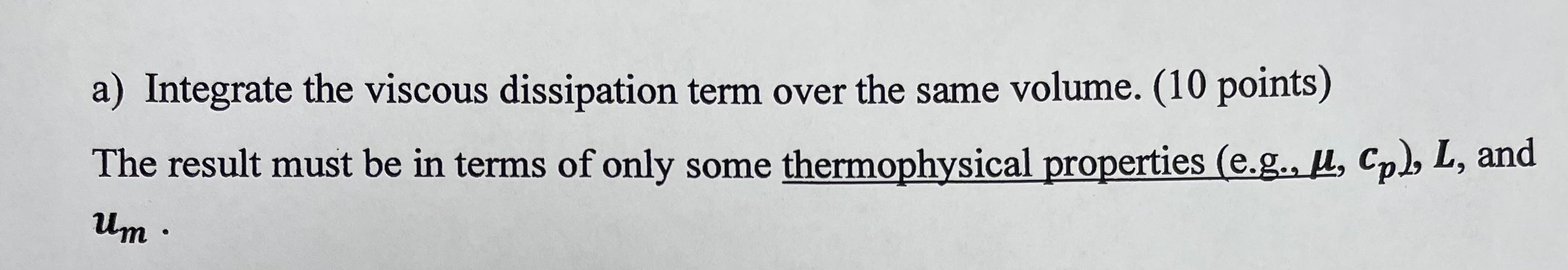 Solved When viscous dissipation is included, Equation (8.48) | Chegg.com