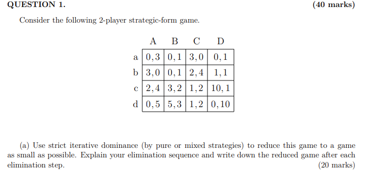 Solved QUESTION 1.(40 ﻿marks)Consider the following 2-player | Chegg.com