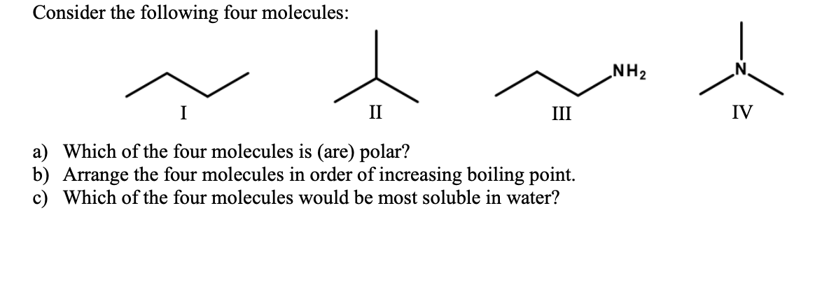 Solved Consider the following four molecules: a) Which of | Chegg.com