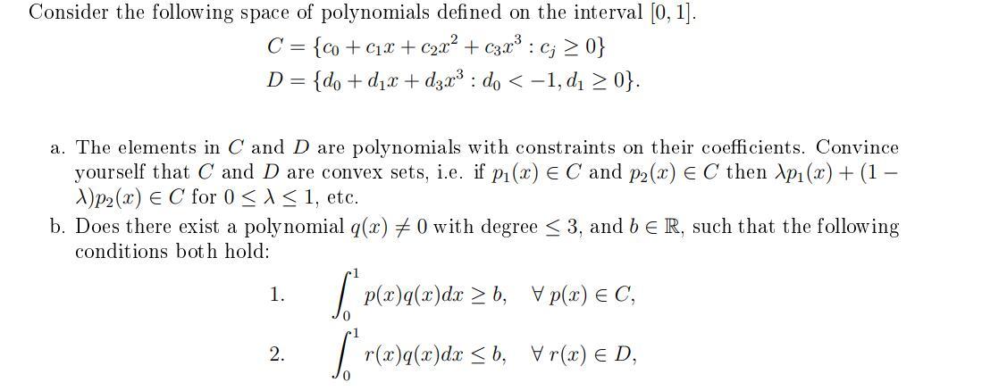 Solved Consider the following space of polynomials defined | Chegg.com