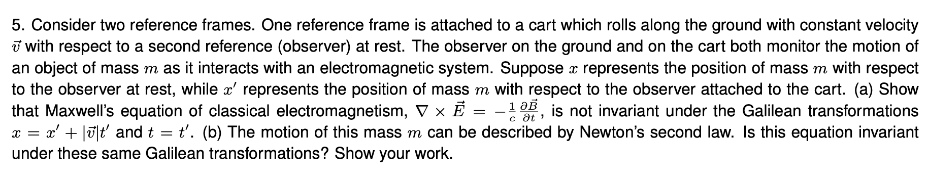 Solved 5. Consider two reference frames. One reference frame | Chegg.com