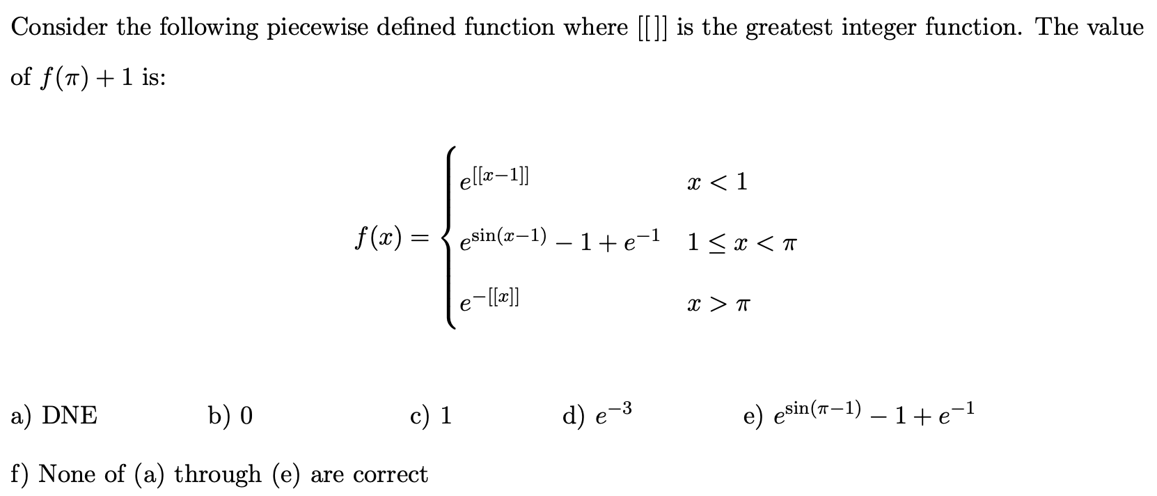 Solved Consider the following piecewise defined function | Chegg.com