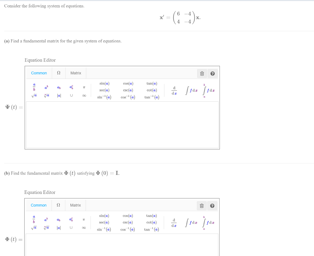 Solved Consider the ollowing system of equations. 6 -4 4 -4 | Chegg.com
