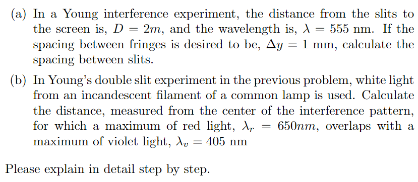 Solved (a) In a Young interference experiment, the distance | Chegg.com