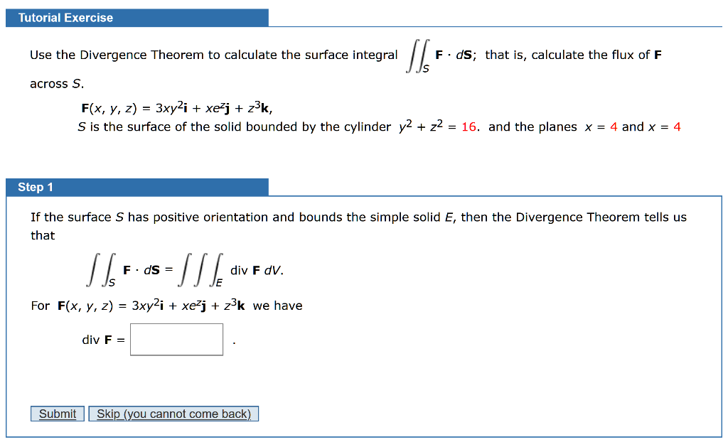 Solved Tutorial Exercise Use the Divergence Theorem to | Chegg.com