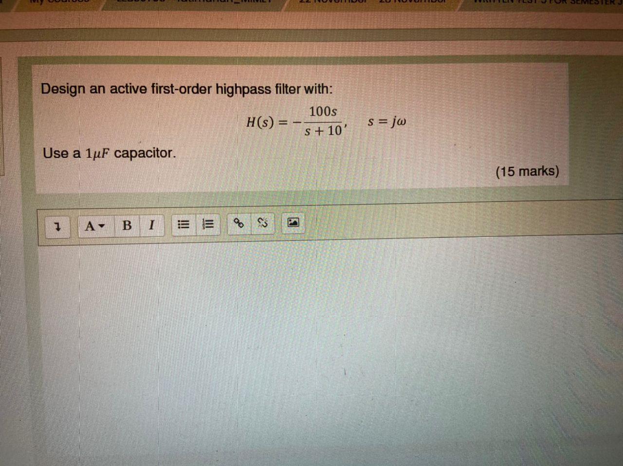 Solved Design An Active First Order Highpass Filter With 