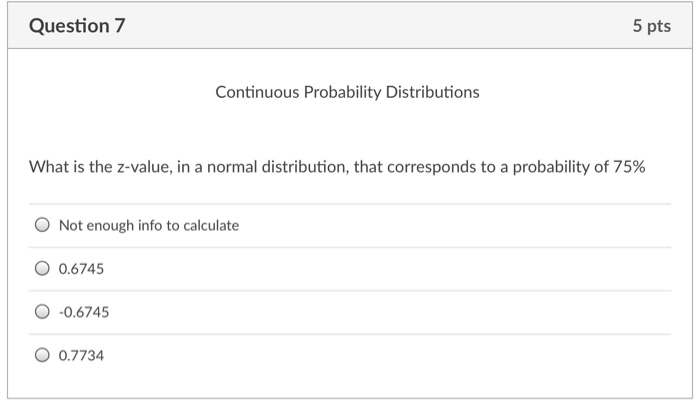 Solved Question 7 5 pts Continuous Probability Distributions | Chegg.com