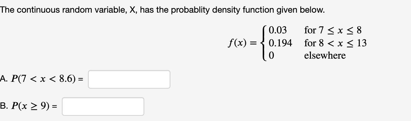 Solved he continuous random variable, X, has the probablity | Chegg.com