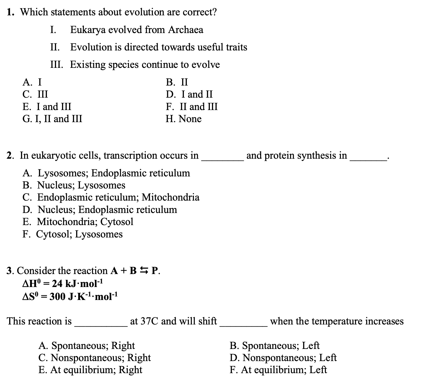Solved 1. Which statements about evolution are correct? I. | Chegg.com