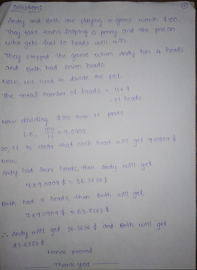 Solved solution: Andy and Beth are playing game worth $100. | Chegg.com