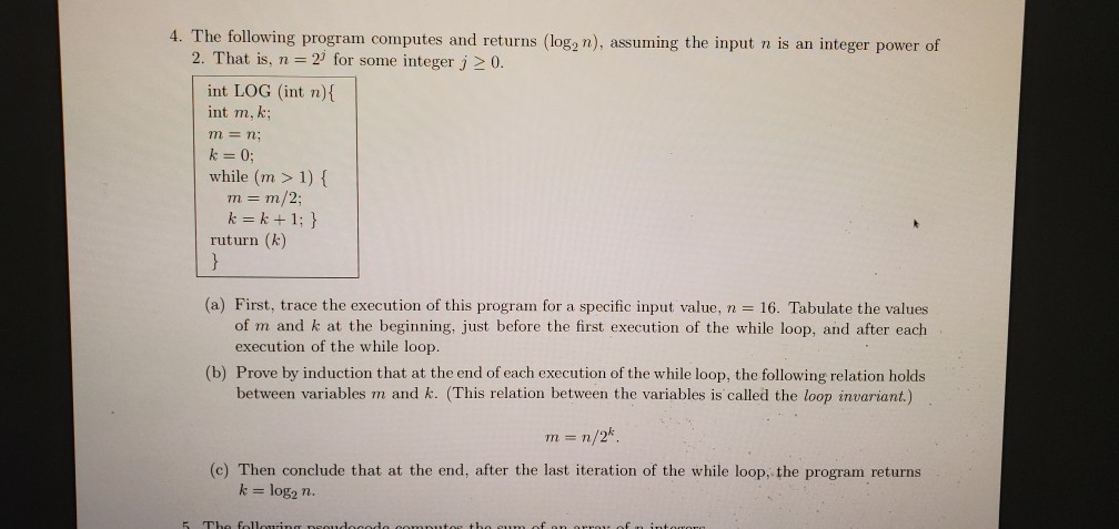 Solved 4. The following program computes and returns (log, | Chegg.com