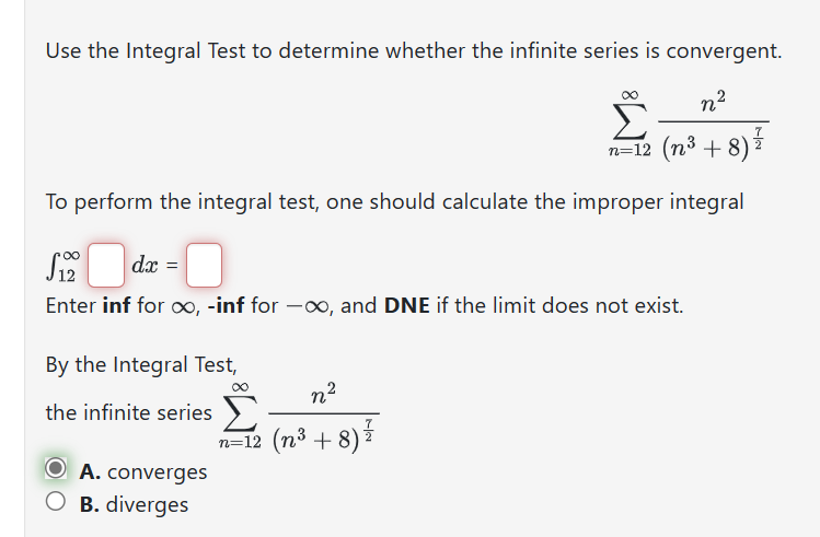 Solved Use the Integral Test to determine whether the | Chegg.com