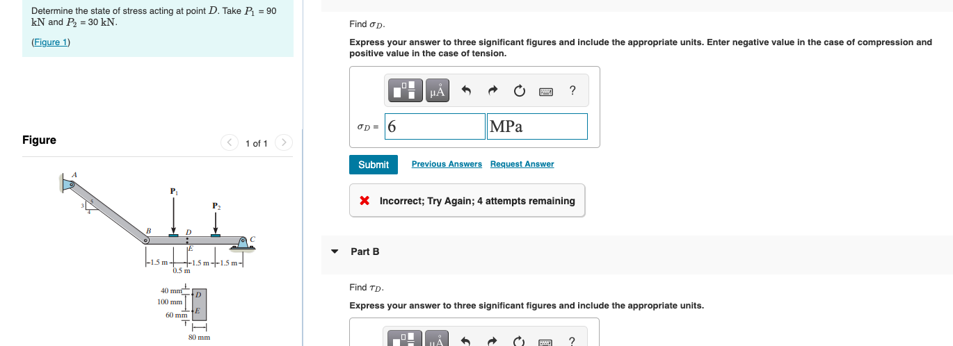 Solved Determine The State Of Stress Acting At Point D Take