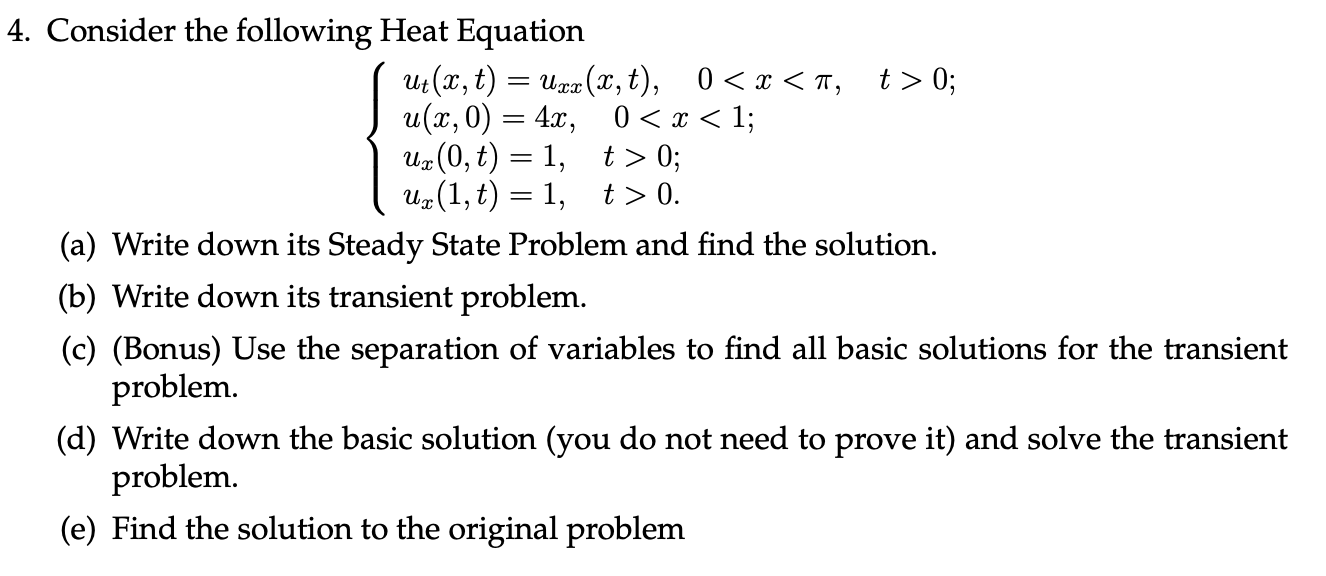 Solved 4. Consider the following Heat Equation | Chegg.com