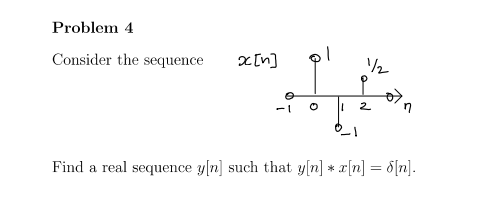 Solved Consider the sequence Find a real sequence y[n] such | Chegg.com