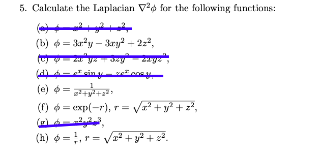 Solved 5. Calculate the Laplacian V20 for the following | Chegg.com